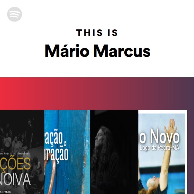 This Is Mário Marcus - playlist by Spotify | Spotify
