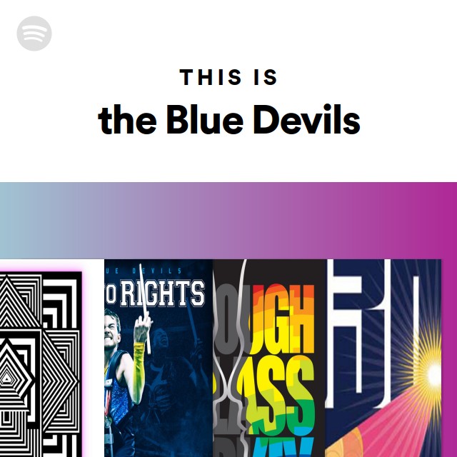 This Is the Blue Devils - playlist by Spotify | Spotify
