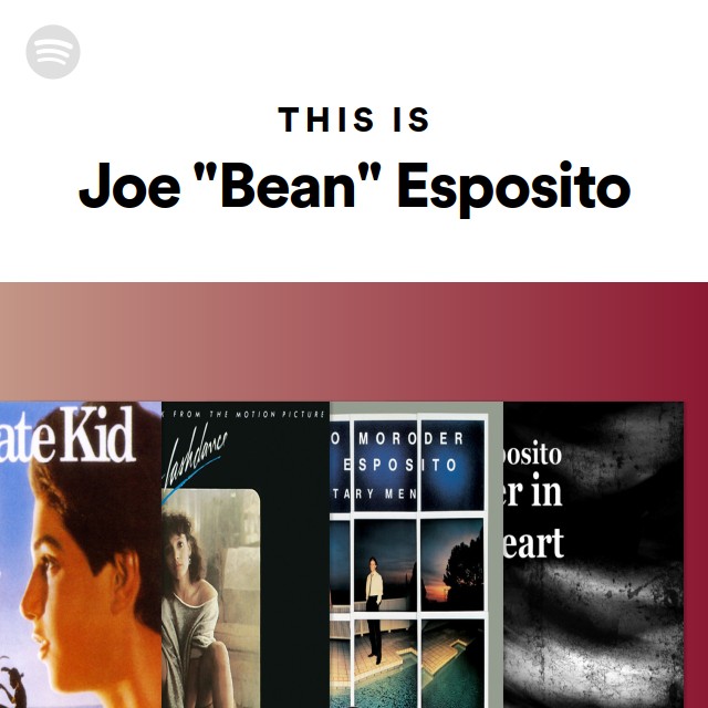 This Is Joe "Bean" Esposito - playlist by Spotify | Spotify