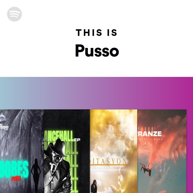 This Is Pusso - playlist by Spotify | Spotify