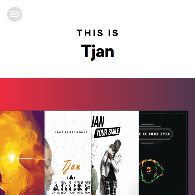 This Is Tjan - playlist by Spotify | Spotify
