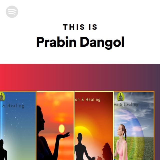 This Is Prabin Dangol - playlist by Spotify | Spotify