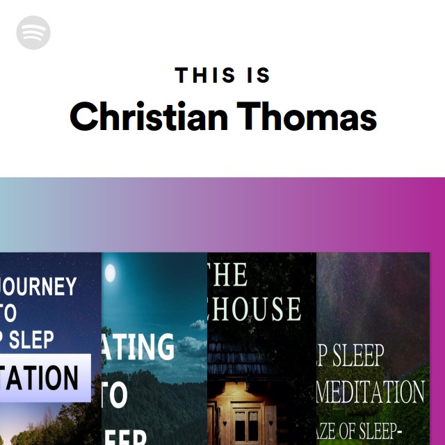 This Is Christian Thomas - playlist by Spotify | Spotify