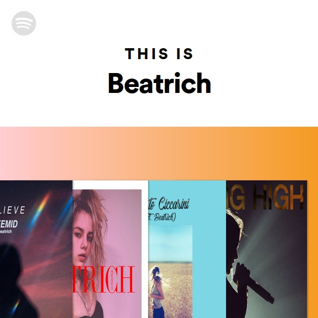 This Is Beatrich - playlist by Spotify | Spotify