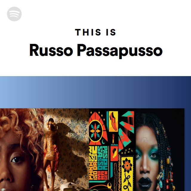 This Is Russo Passapusso - playlist by Spotify | Spotify