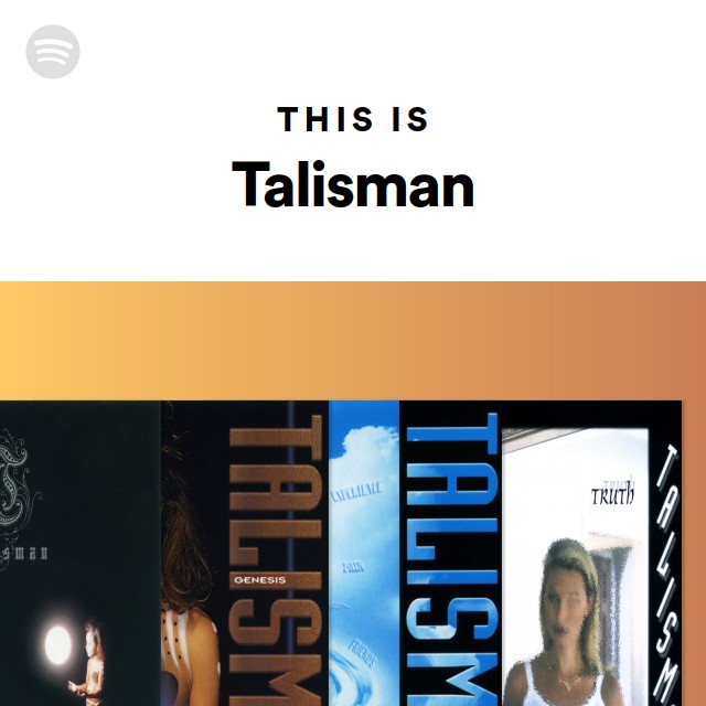 This Is Talisman - playlist by Spotify | Spotify