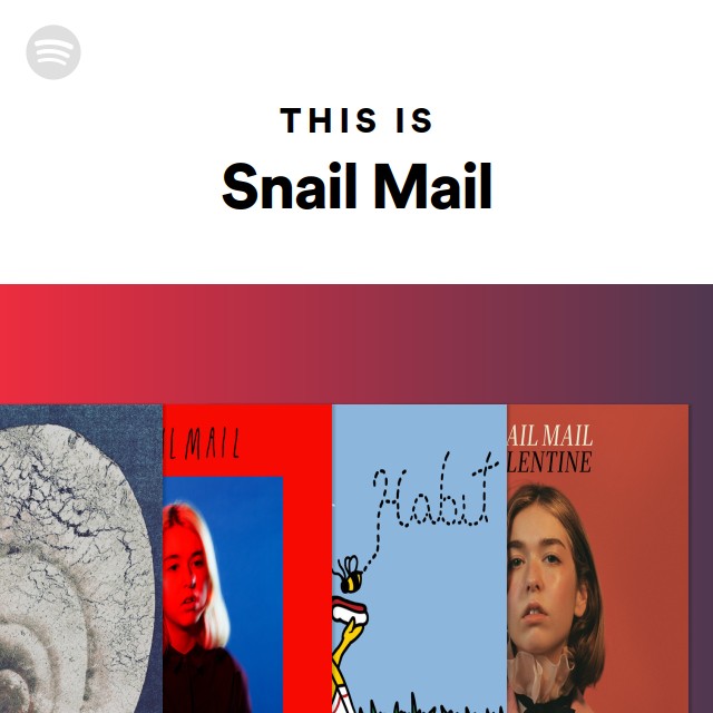 This Is Snail Mail - playlist by Spotify | Spotify
