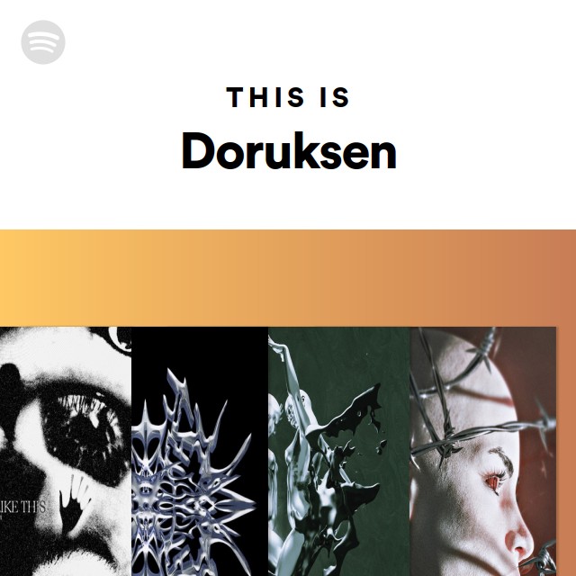 This Is Doruksen - playlist by Spotify | Spotify