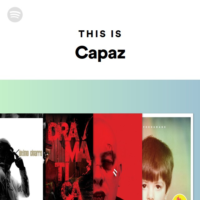 This Is Capaz - playlist by Spotify | Spotify