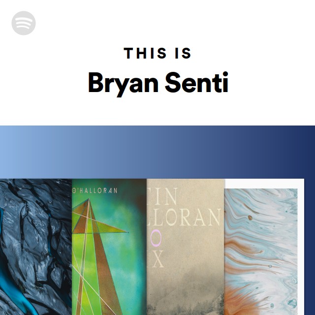 This Is Bryan Senti - playlist by Spotify | Spotify