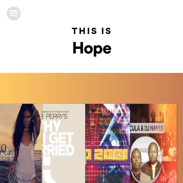 This Is Hope - playlist by Spotify | Spotify