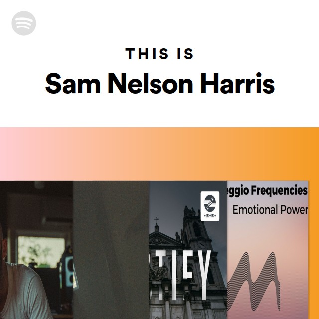 This Is Sam Nelson - playlist by Spotify | Spotify