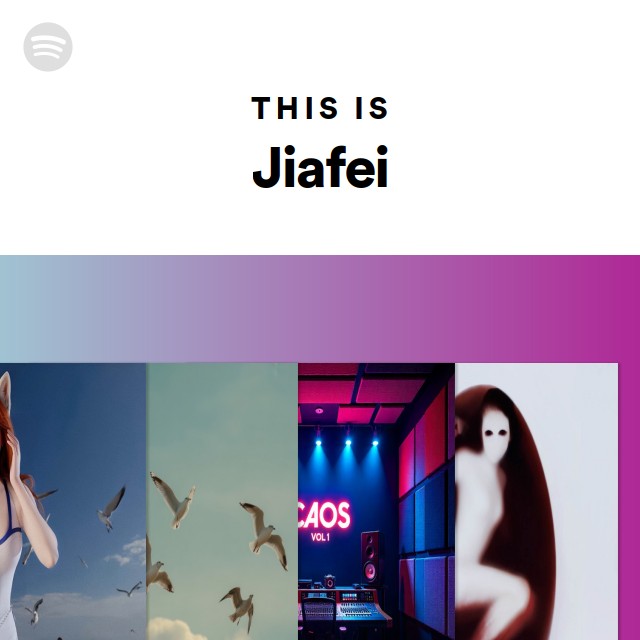 This Is Jiafei - playlist by Spotify | Spotify