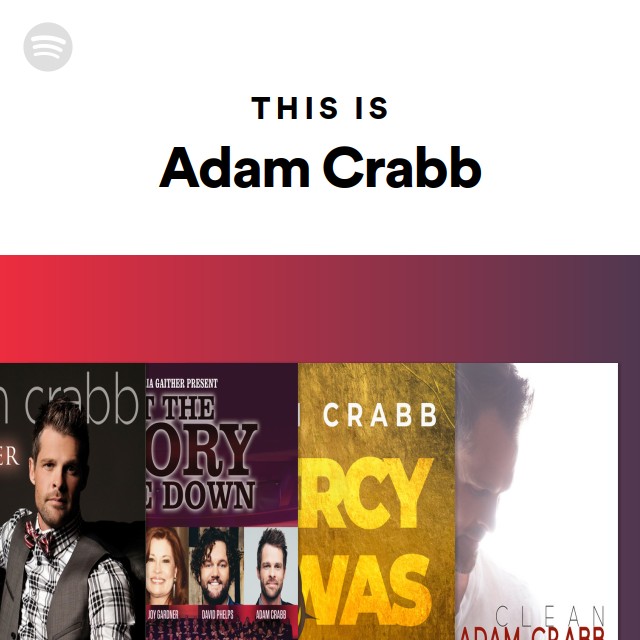 This Is Adam Crabb | Spotify Playlist