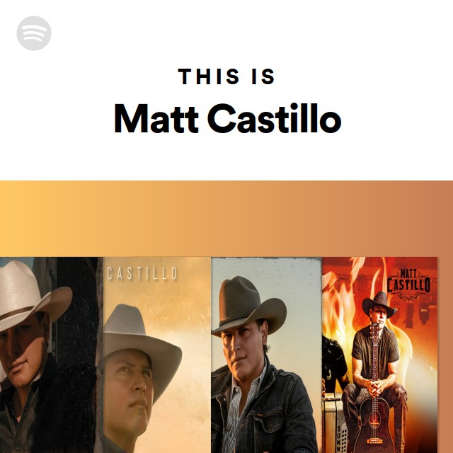 This Is Matt Castillo | Spotify Playlist