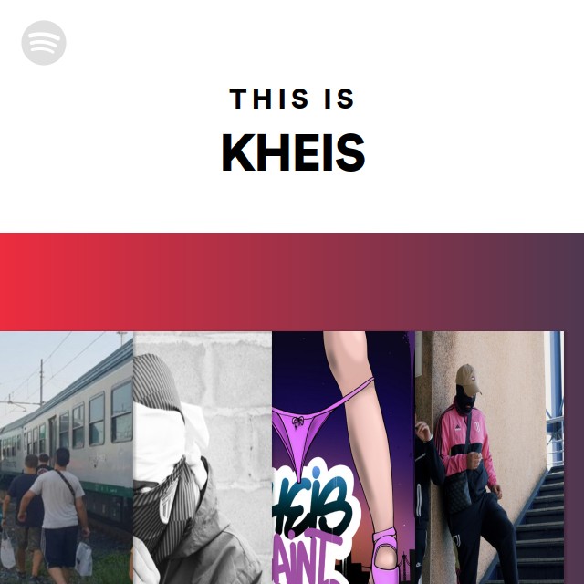 This Is KHEIS - playlist by Spotify | Spotify