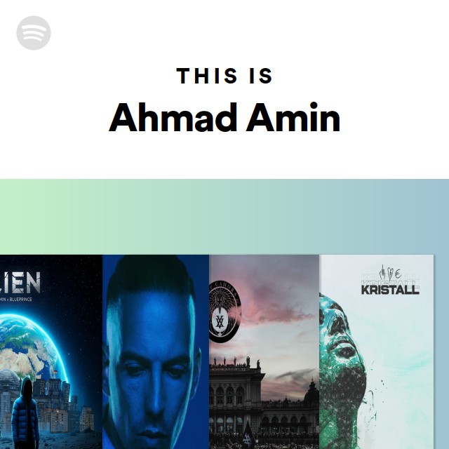 This Is Ahmad Amin - playlist by Spotify | Spotify