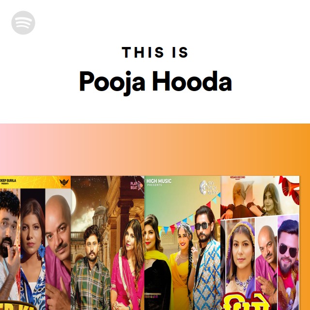 This Is Pooja Hooda - playlist by Spotify | Spotify