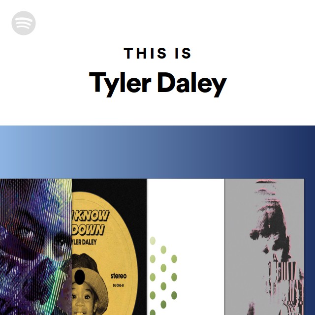 This Is Tyler Daley | Spotify Playlist