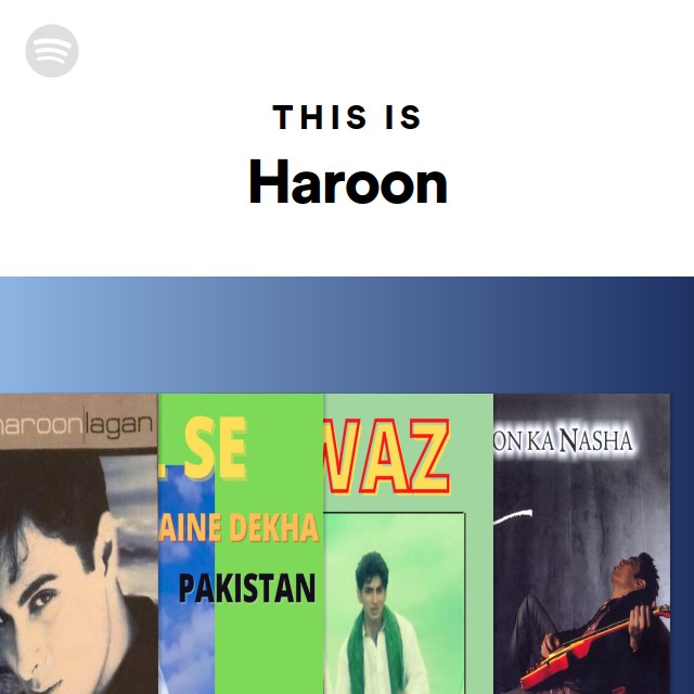 This Is Haroon - playlist by Spotify | Spotify