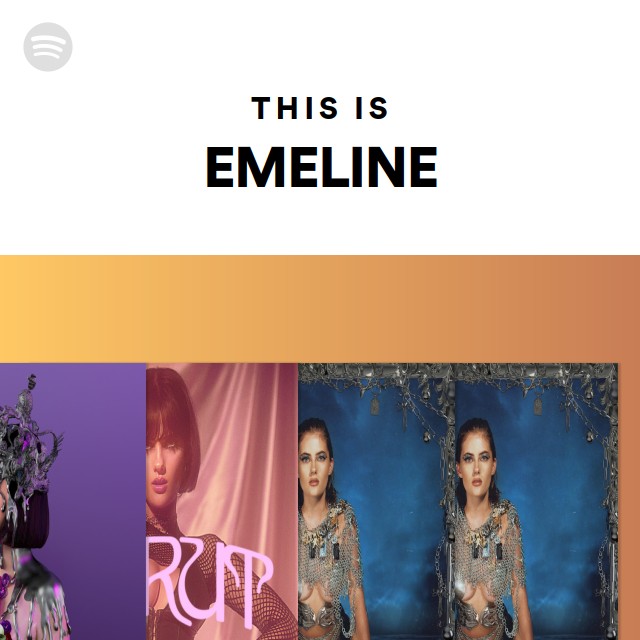 This Is EMELINE | Spotify Playlist
