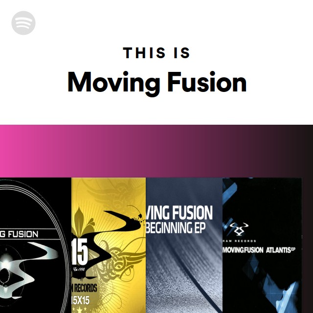 This Is Moving Fusion - playlist by Spotify | Spotify