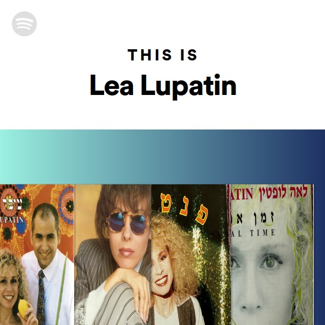 This Is Lea Lupatin - playlist by Spotify | Spotify