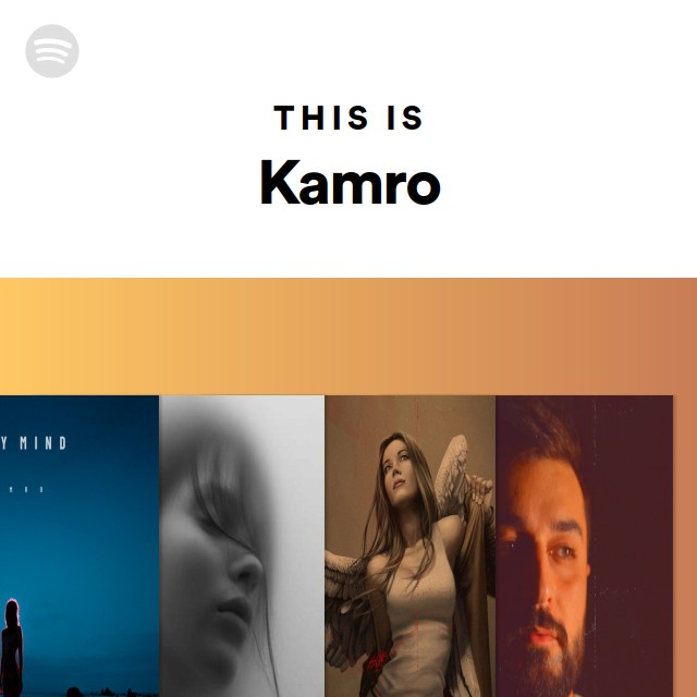 This Is Kamro - playlist by Spotify | Spotify
