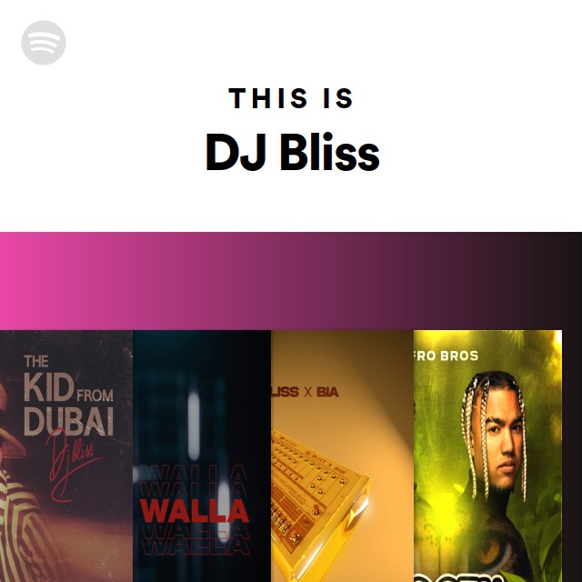 This Is DJ Bliss | Spotify Playlist