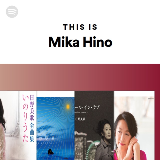 This Is Mika Hino - playlist by Spotify | Spotify
