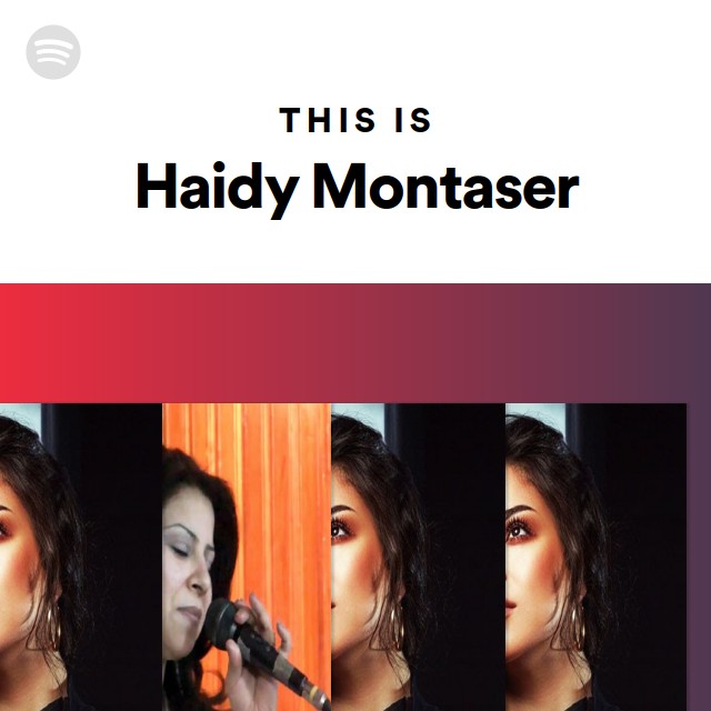This Is Haidy Montaser - playlist by Spotify | Spotify