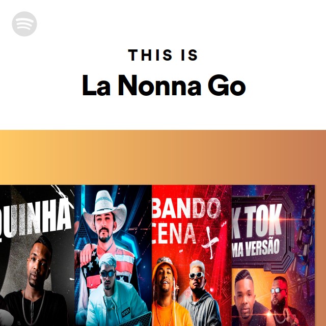 This Is La Nonna Go | Spotify Playlist
