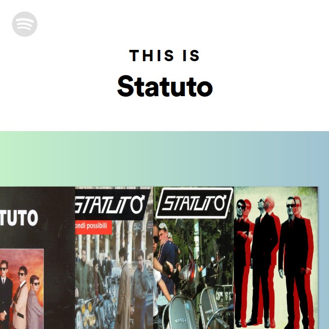 This Is Statuto - playlist by Spotify | Spotify