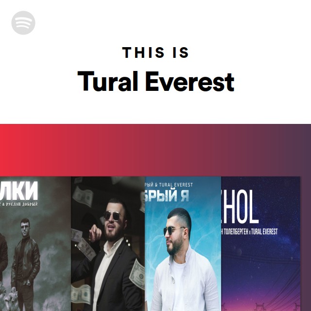 This Is Tural Everest - playlist by Spotify | Spotify