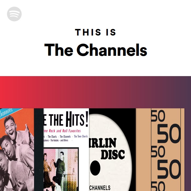 This Is The Channels - playlist by Spotify | Spotify