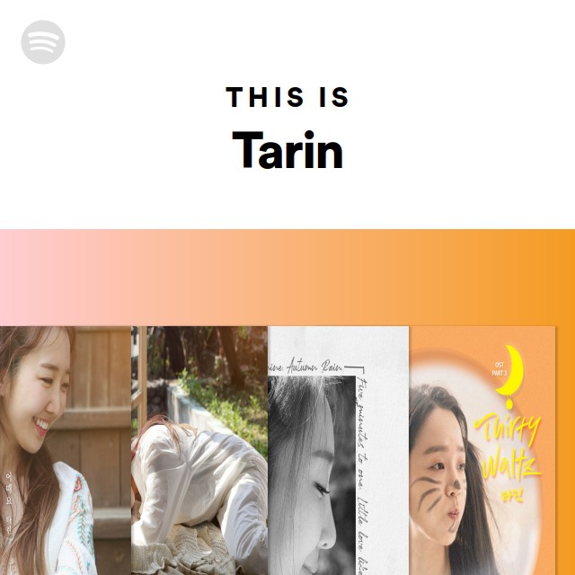 This Is Tarin - playlist by Spotify | Spotify