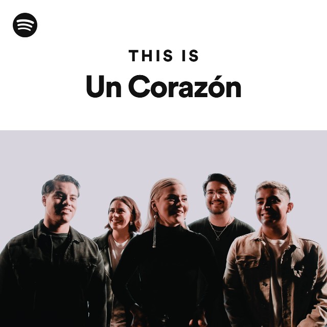 This Is Un Corazón - playlist by Spotify | Spotify