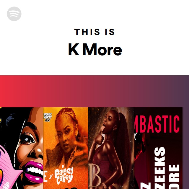 This Is K More - playlist by Spotify | Spotify