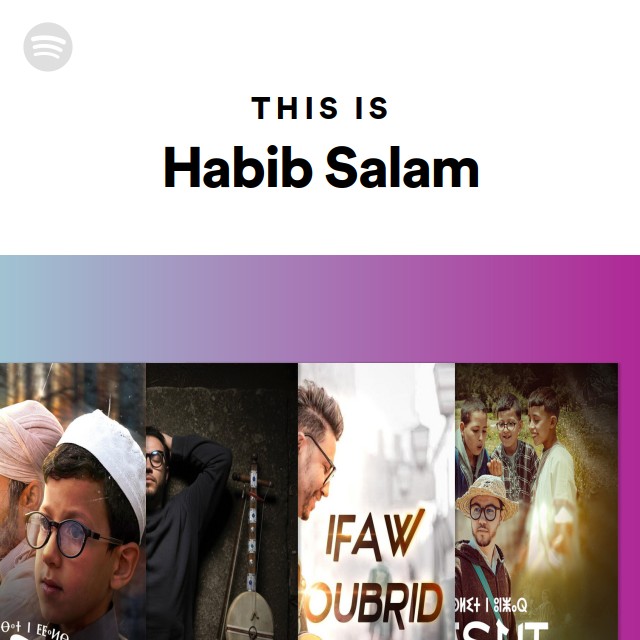 This Is Habib Salam | Spotify Playlist