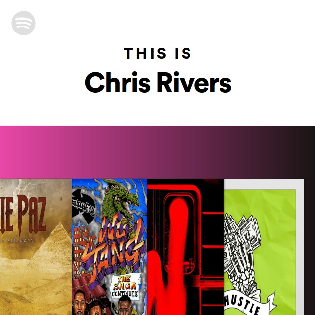 This Is Chris Rivers - playlist by Spotify | Spotify