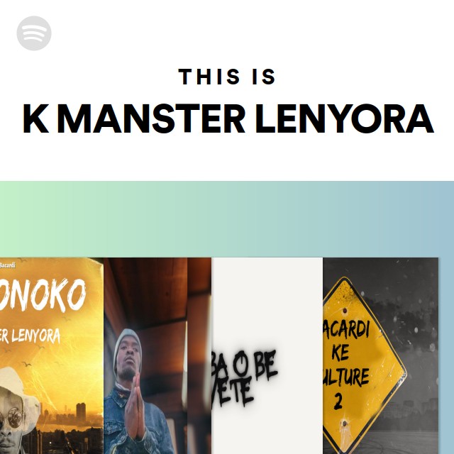 This Is K MANSTER LENYORA - playlist by Spotify | Spotify