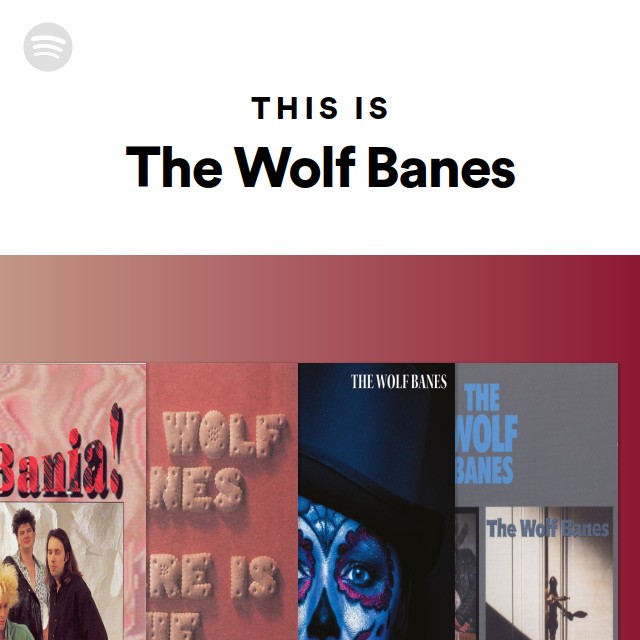 This Is The Wolf Banes | Spotify Playlist