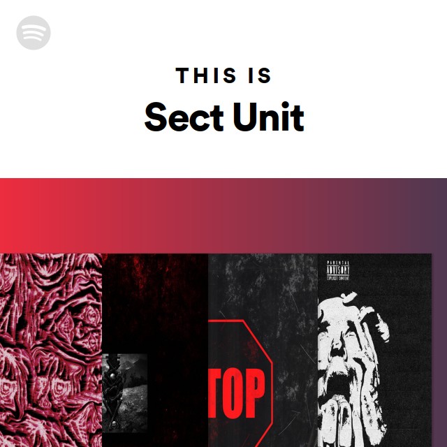 This Is Sect Unit - playlist by Spotify | Spotify
