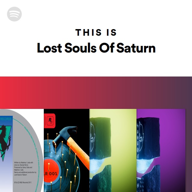 This Is Lost Souls Of Saturn - playlist by Spotify | Spotify