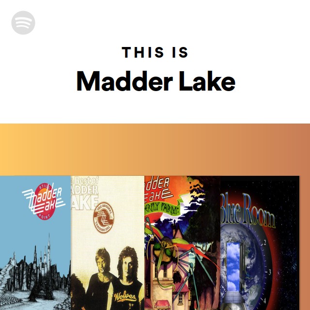 This Is Madder Lake - playlist by Spotify | Spotify
