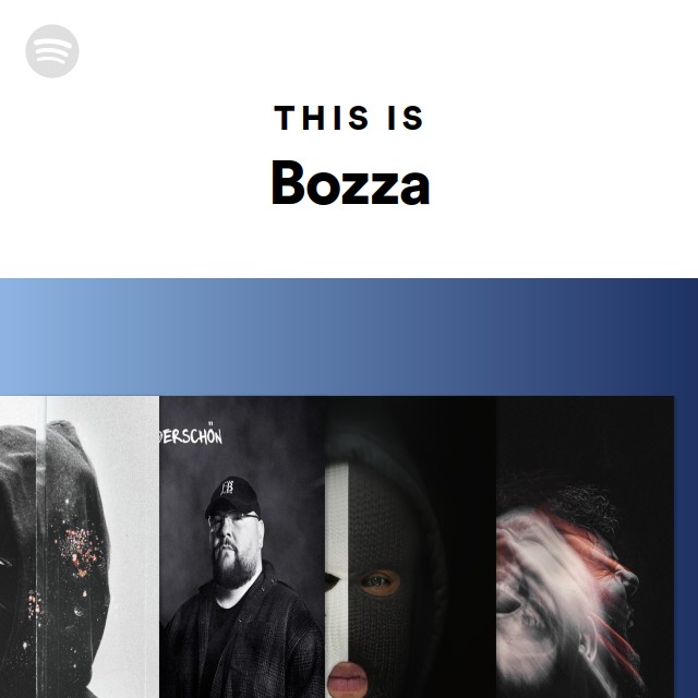 This Is Bozza - playlist by Spotify | Spotify