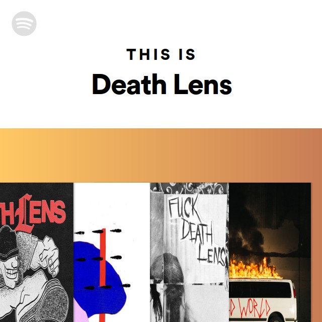This Is Death Lens - playlist by Spotify | Spotify