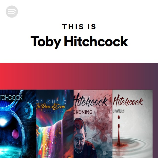 This Is Toby Hitchcock - playlist by Spotify | Spotify