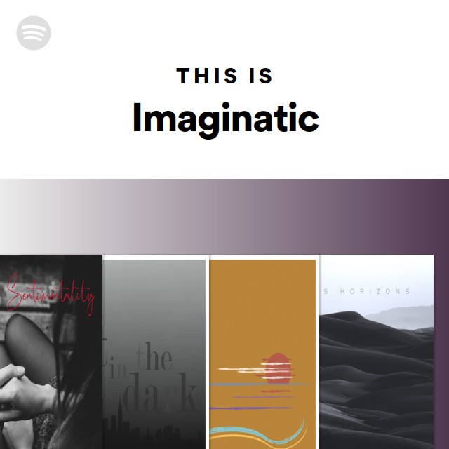 This Is Imaginatic | Spotify Playlist