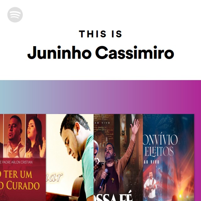 This Is Juninho Cassimiro - playlist by Spotify | Spotify